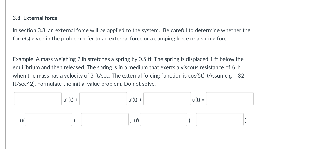 Solved 3.8 External force In section 3.8, an external force | Chegg.com