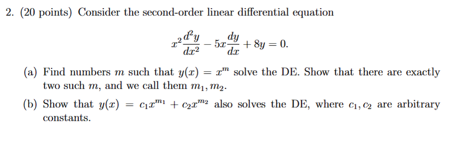Solved 2. (20 points) Consider the second-order linear | Chegg.com