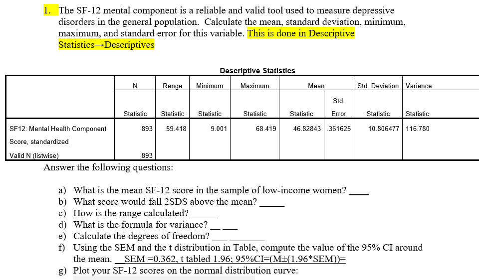 Solved 1. The SF-12 mental component is a reliable and valid | Chegg.com