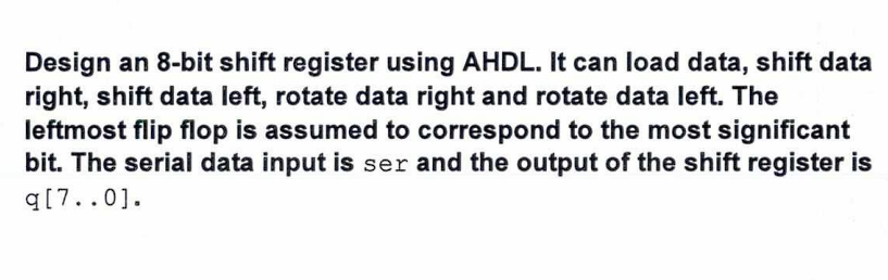 Solved how to use Intel Altera HDL to Design an 8-bit shift | Chegg.com