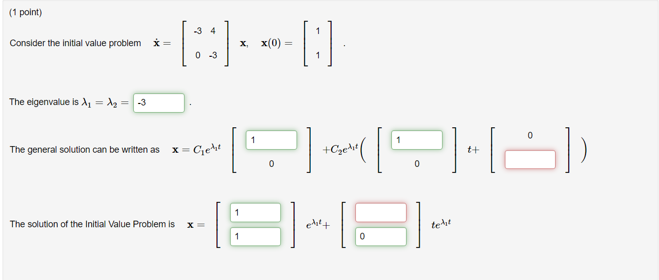 Solved (1 point) Consider the initial value | Chegg.com