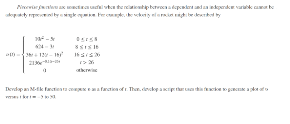 Solved Piecewise functions are sometimes useful when the | Chegg.com