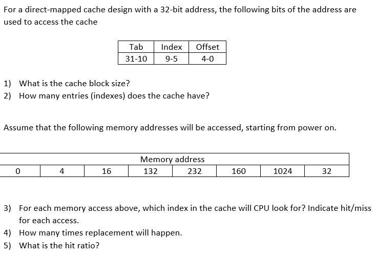 Solved For a direct-mapped cache design with a 32-bit | Chegg.com