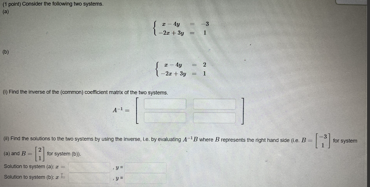 Solved (1 point) Consider the following two systems. (a) | Chegg.com