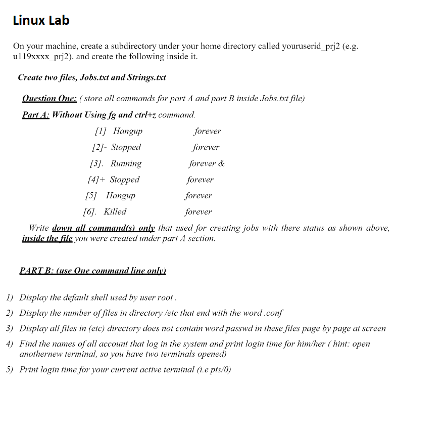 Linux Lab On your machine, create a subdirectory | Chegg.com