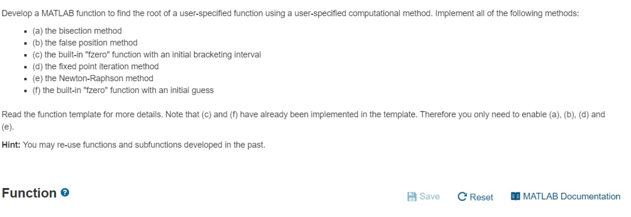 Develop a MATLAB function to find the root of a | Chegg.com