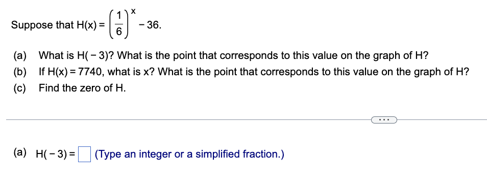 Solved Suppose that H(x)=(16)x-36(a) ﻿What is H(-3) ? ﻿What | Chegg.com