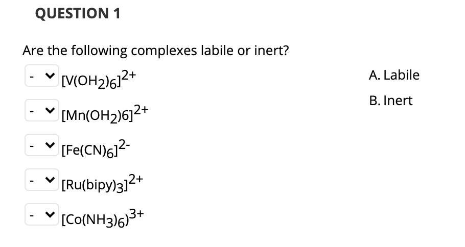 Solved QUESTION 1 Are the following complexes labile or | Chegg.com