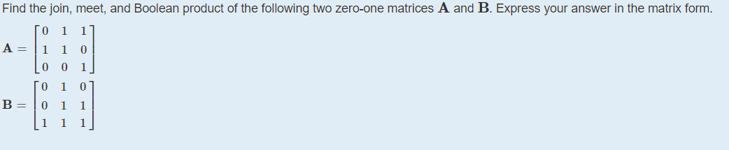 Solved Find the join, meet, and Boolean product of the | Chegg.com