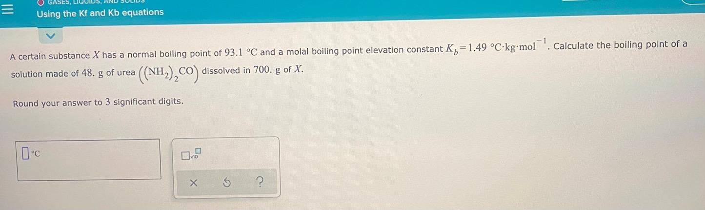 Solved Using the Kf and Kb equations A certain substance X | Chegg.com