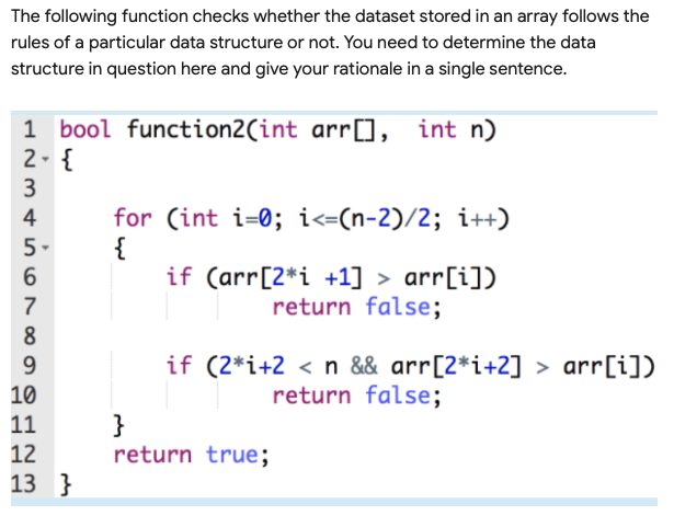Solved The following function checks whether the dataset | Chegg.com