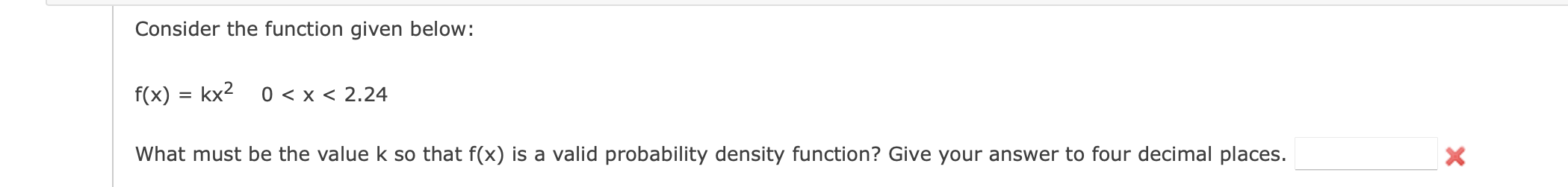 Solved Consider the function given below: f(x) = kx2 0