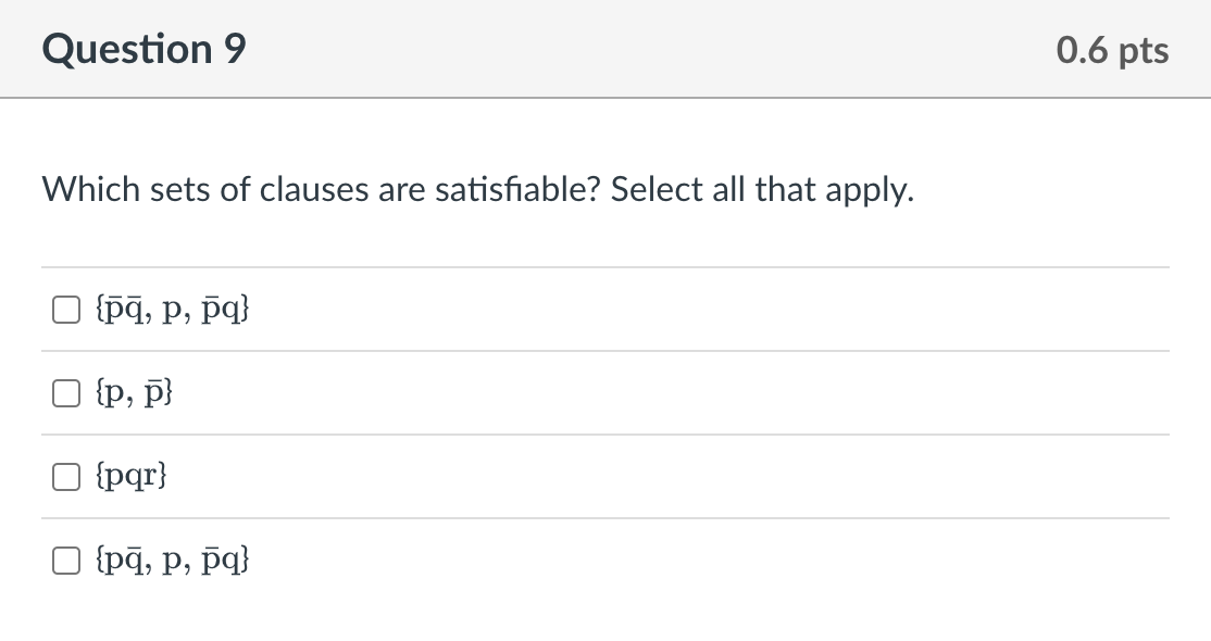 Solved Question 8 0.6 pts Let p, q, and r be propositional | Chegg.com