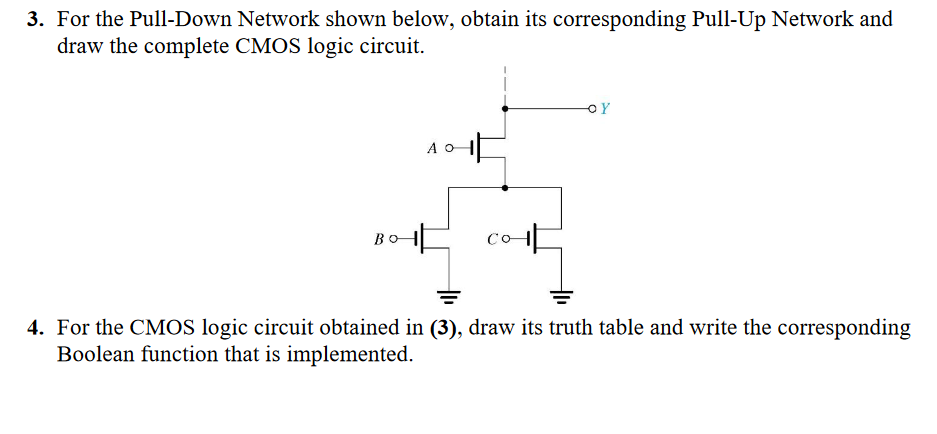 Solved 3. For the Pull-Down Network shown below, obtain its | Chegg.com