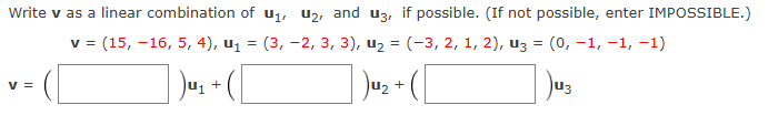 Solved Write v as ﻿a linear combination of u1,u2, ﻿and | Chegg.com