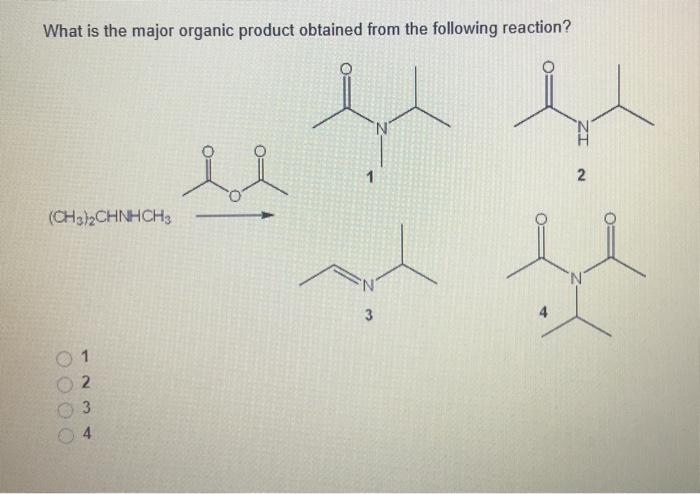 Solved What is the major organic product obtained from the | Chegg.com