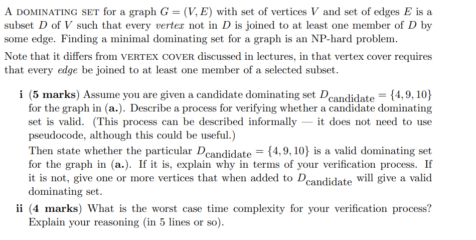 Solved A DOMINATING SET for a graph G=(V,E) with set of | Chegg.com