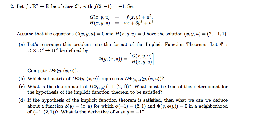 Solved 2. Let f: R2 + R be of class C1, with f(2,-1) = -1. | Chegg.com