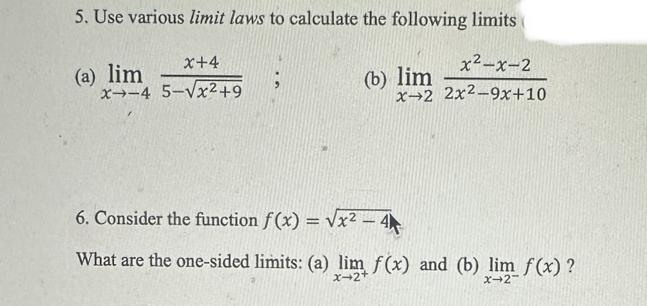 Solved 5. Use various limit laws to calculate the following | Chegg.com