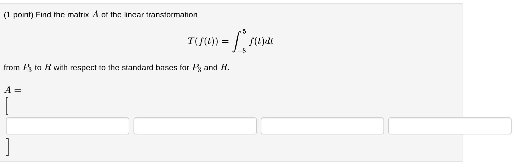 Solved (1 point) Find the matrix A of the linear | Chegg.com