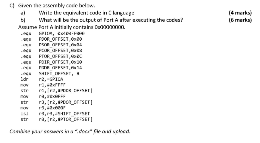 Solved (4 marks) (6 marks) .equ C) Given the assembly code | Chegg.com