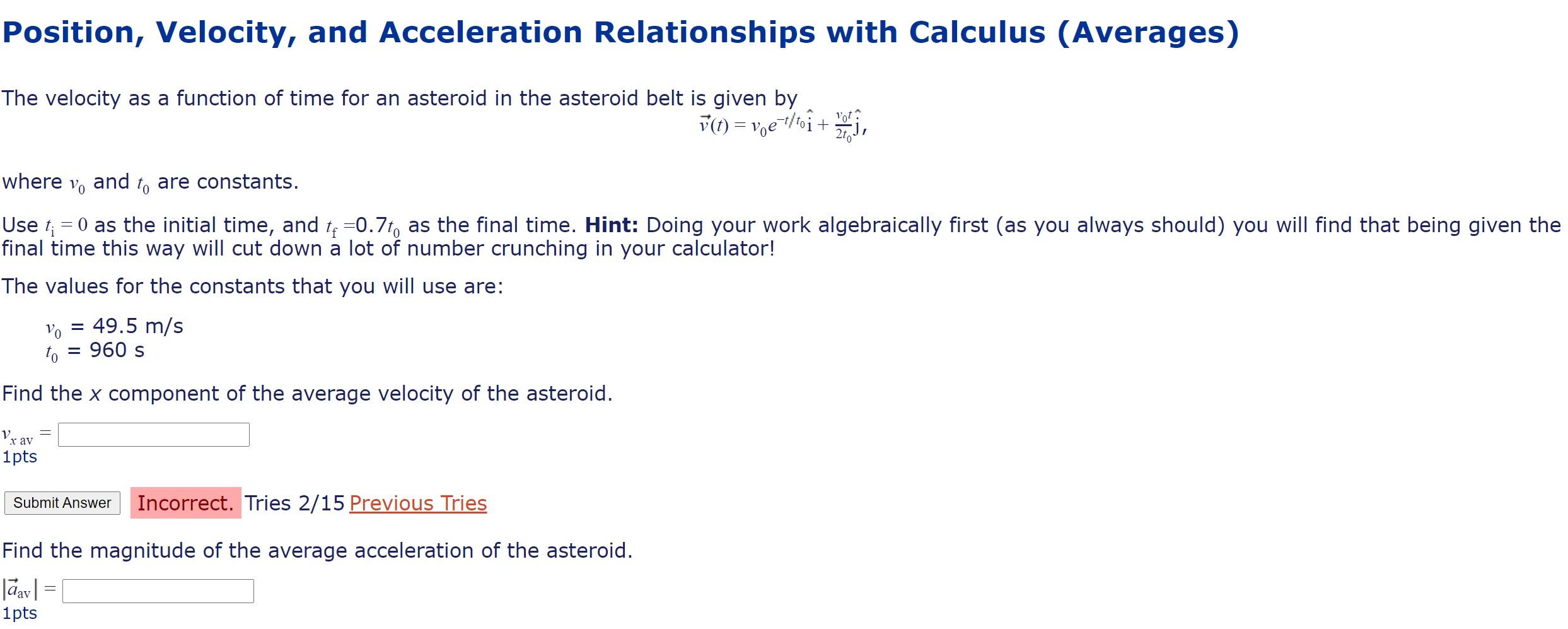 Solved Position Velocity And Acceleration Relationships