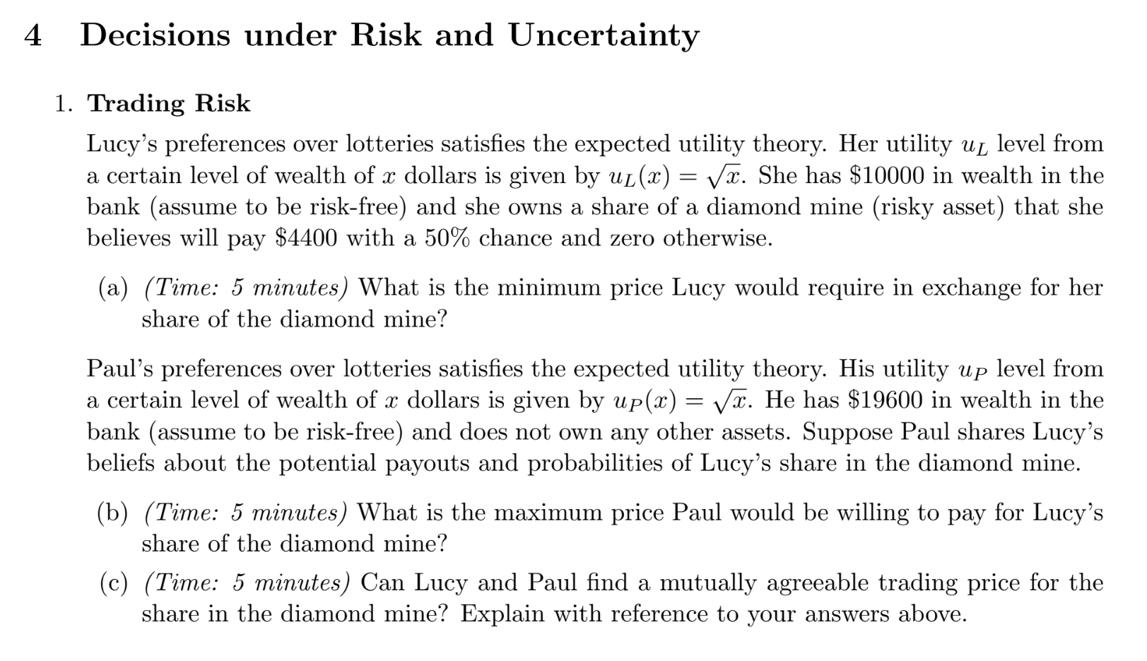Solved 4 Decisions under Risk and Uncertainty 1. Trading | Chegg.com
