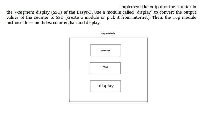 implement the output of the counter in the 7-segment | Chegg.com