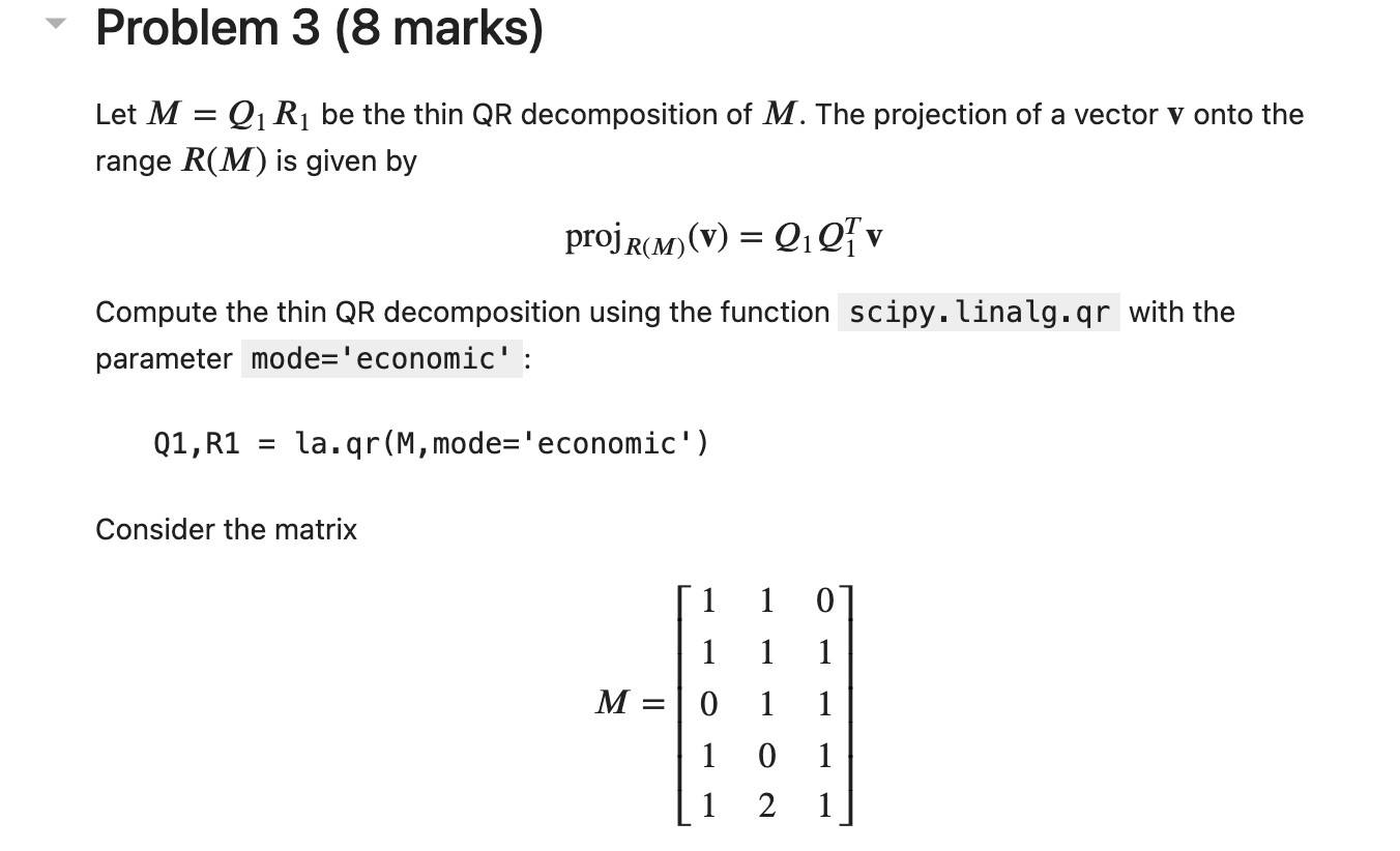 [11]: import numpy as np import scipy. linalg as la | Chegg.com
