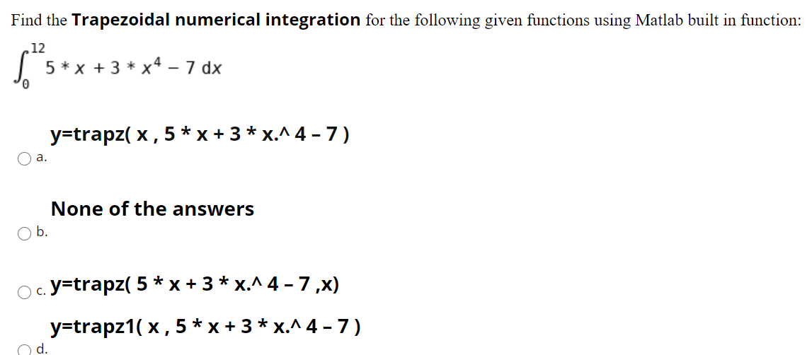 Solved Find the Trapezoidal numerical integration for the | Chegg.com