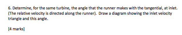 Solved a)The (absolute) tangential velocity at the inlet | Chegg.com