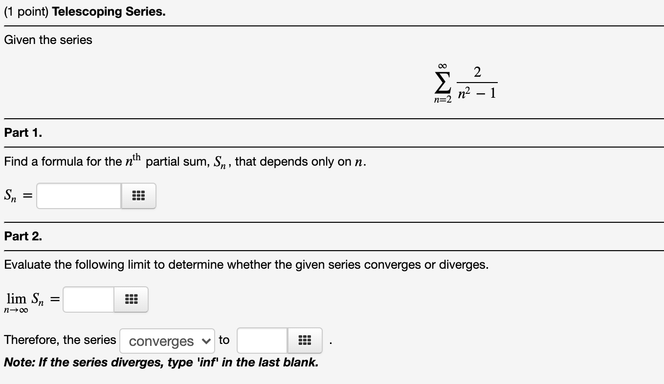 Solved (1 point) Telescoping Series. Given the series 0 2 n2 | Chegg.com