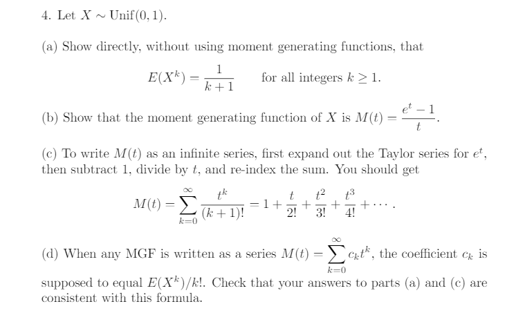 Solved 4. Let X∼Unif(0,1). (a) Show directly, without using | Chegg.com