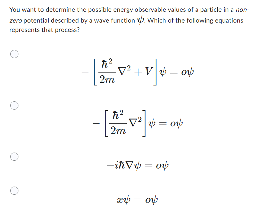 Solved You want to determine the possible energy observable | Chegg.com
