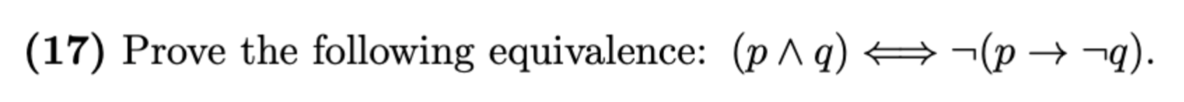 Solved (17) ﻿Prove the following equivalence: (p ∧ | Chegg.com