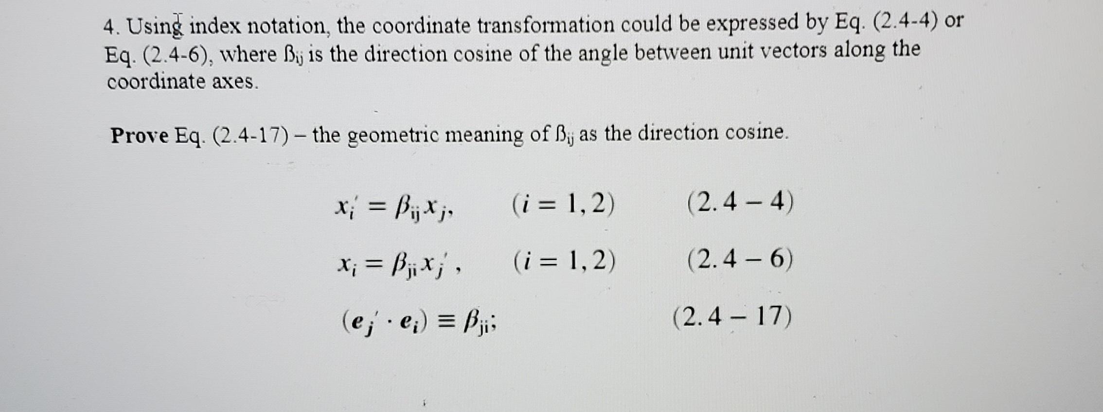 Solved 4. Using index notation, the coordinate | Chegg.com