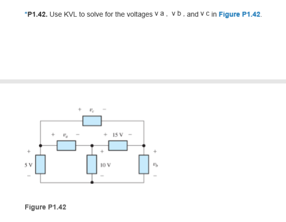 Solved *P1.42. Use KVL to solve for the voltages va, vb, and | Chegg.com