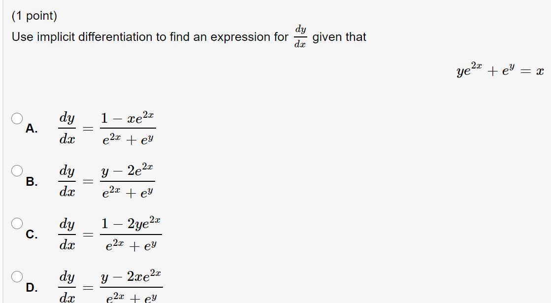 Solved (1 point) dy Use implicit differentiation to find an | Chegg.com