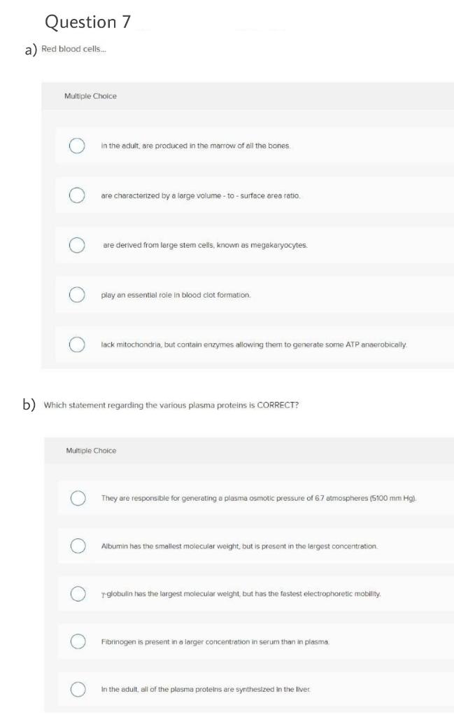 Solved Question 7 Red blood cells. Multiple Choice in the | Chegg.com