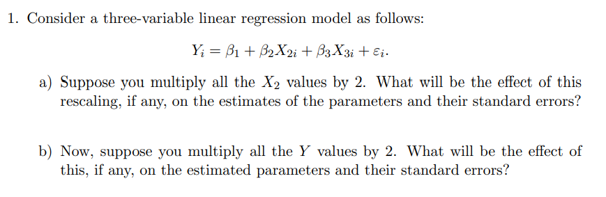 Solved 1. Consider a three-variable linear regression model | Chegg.com