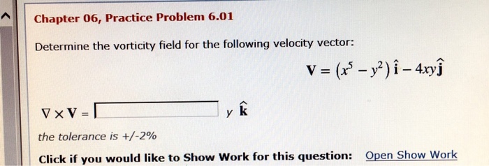 Solved Determine the vorticity field for the following | Chegg.com