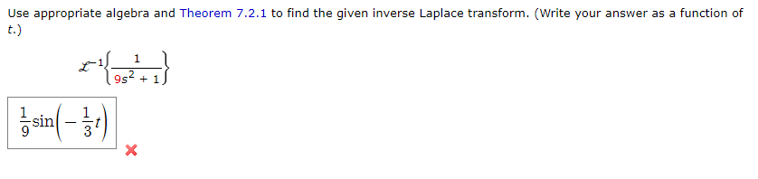 Solved Use appropriate algebra and Theorem 7.2.1 to find the | Chegg.com