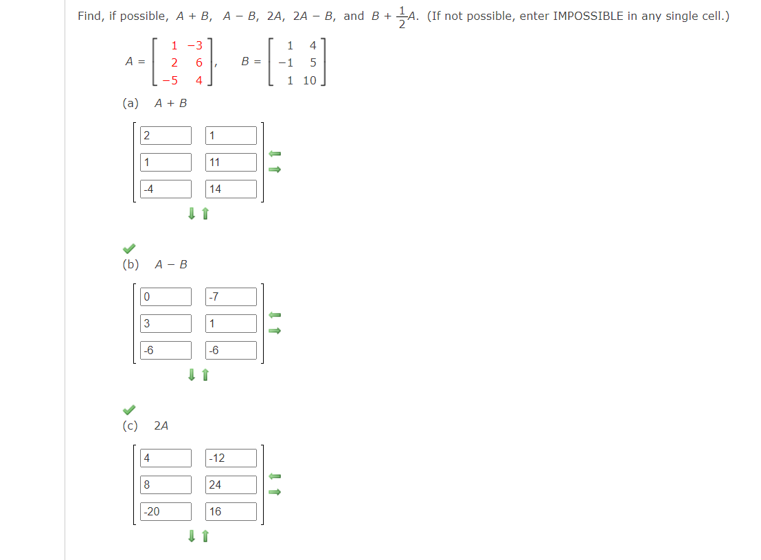 Solved Find, if possible, A + B, A - B, 2A, 2A - B, and B+ | Chegg.com