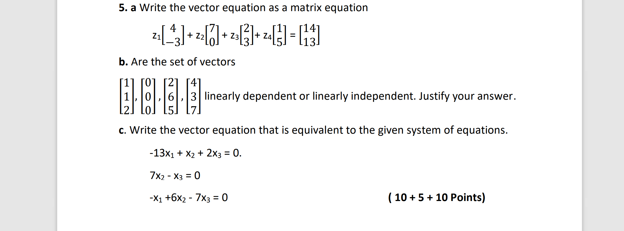 Solved 5. a Write the vector equation as a matrix equation | Chegg.com