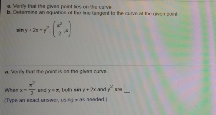 Solved a. Verify that the given point lies on the curve. b. | Chegg.com