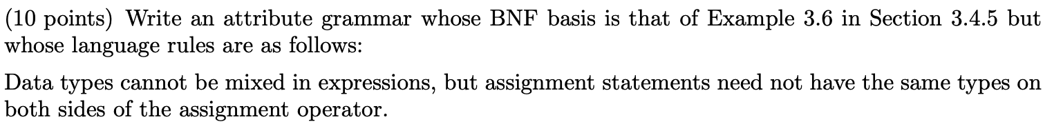 (10 points) Write an attribute grammar whose BNF | Chegg.com