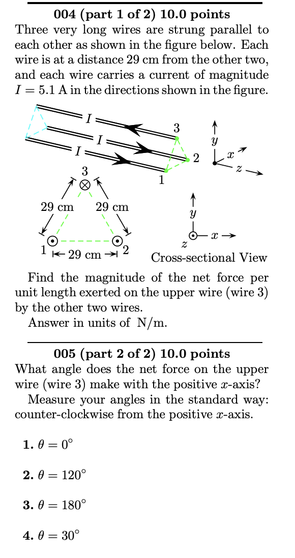 Solved 004 (part 1 ﻿of 2) 10.0 ﻿pointsThree very long wires | Chegg.com