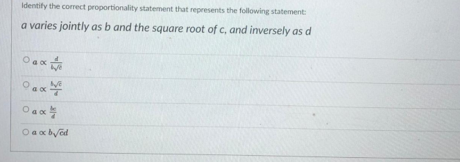 Solved Identify the correct proportionality statement that | Chegg.com