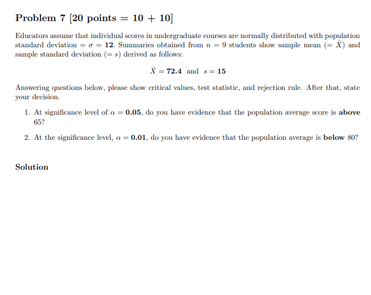 Solved Problem 7 (20 points = 10 + 10) Educators assume that | Chegg.com