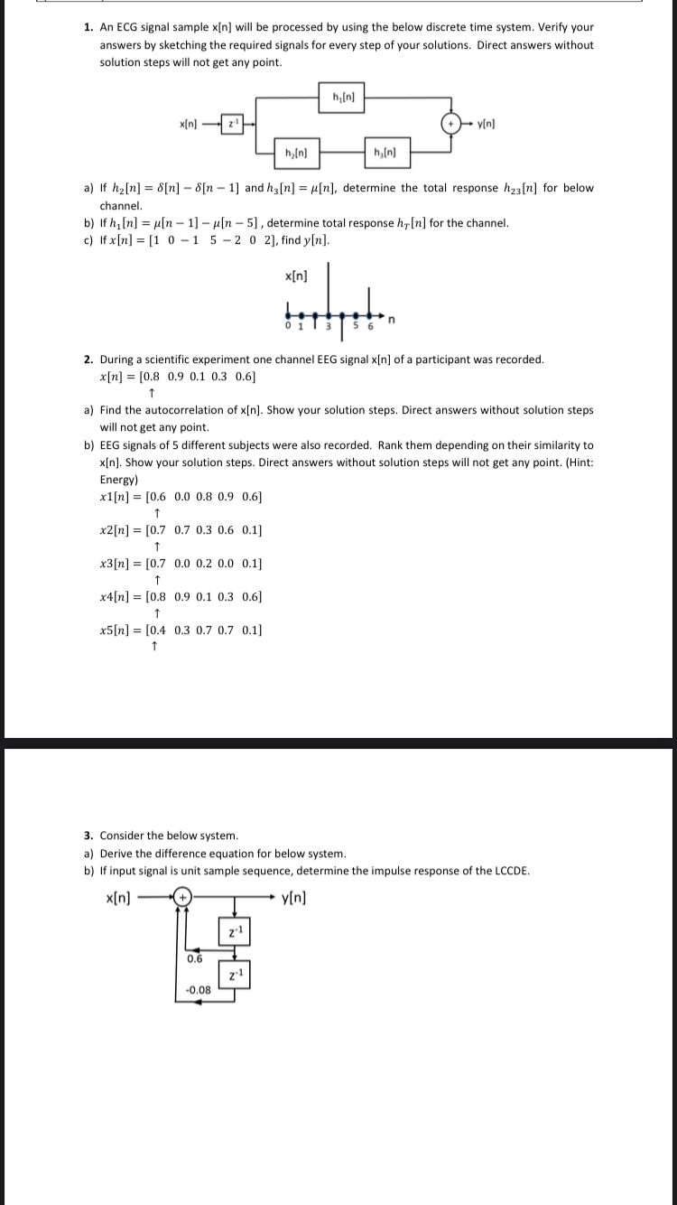 Solved An ECG signal sample x[n] ﻿will be processed by using | Chegg.com